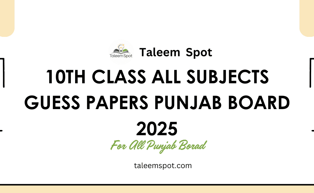 Taleem Spot - Taleem Spot | Notes | Pairing Schemes | Gazettes | Past ...