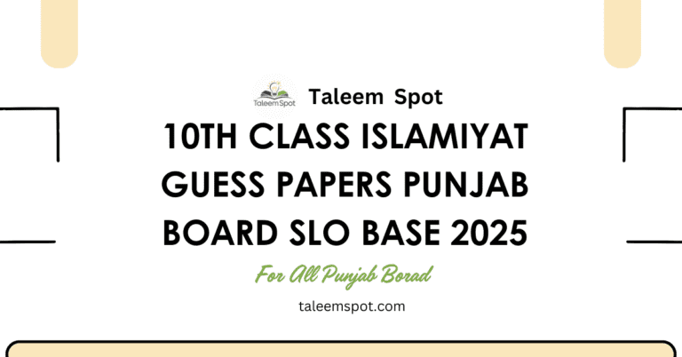 Taleem Spot - Taleem Spot | Notes | Pairing Schemes | Gazettes | Past ...