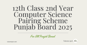 12th Class 2nd Year Math Pairing Scheme Punjab Board 2025