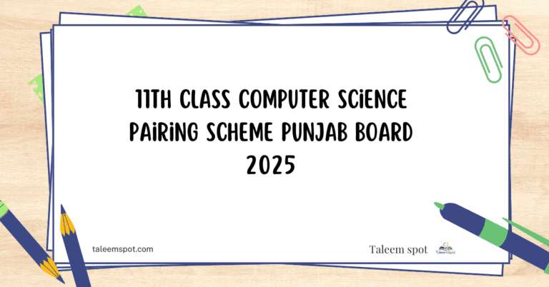 11th Class Computer Science Pairing Scheme Punjab Board
