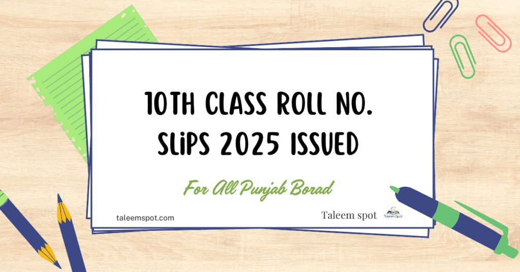 10th Class Roll No. Slips 2025 Issued